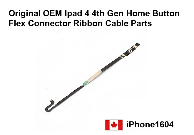 iPad 4 Home Button Flex Connector Ribbon Cable – Canadian Cell Parts Inc.